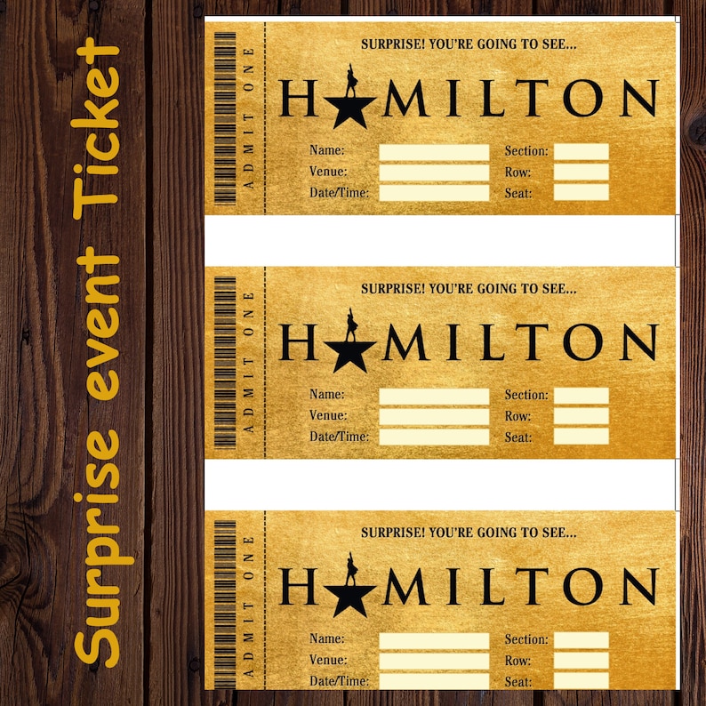Printable HAMILTON Broadway Surprise Ticket. Editable Musical Theatre Faux Event Admission ...
