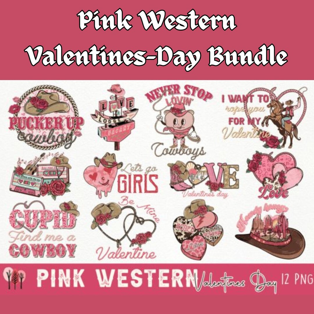 12 PNG Printable Pink Western Valentine's Day Bundle Cute Cowgirl Rodeo ...