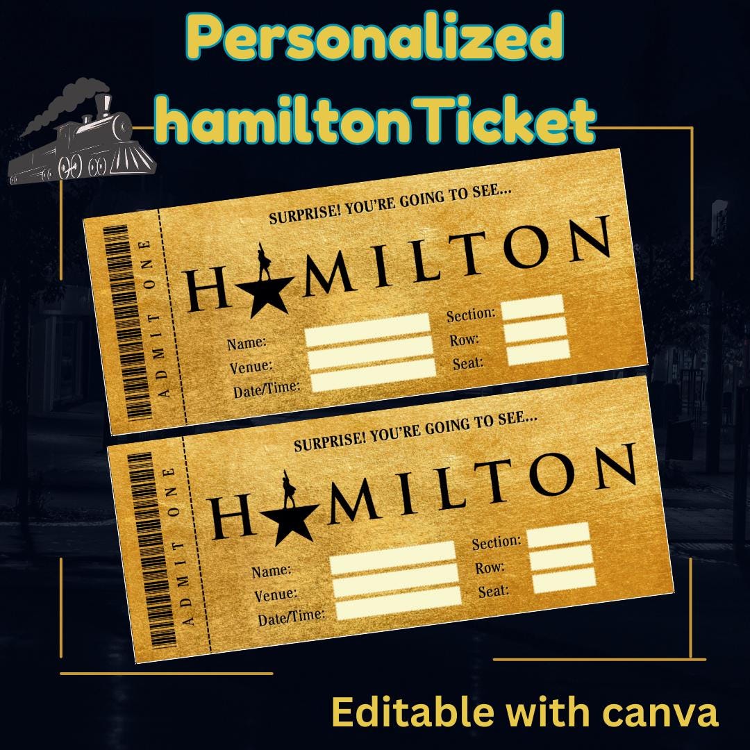 Printable HAMILTON Broadway Surprise Ticket. Editable Musical Theatre ...