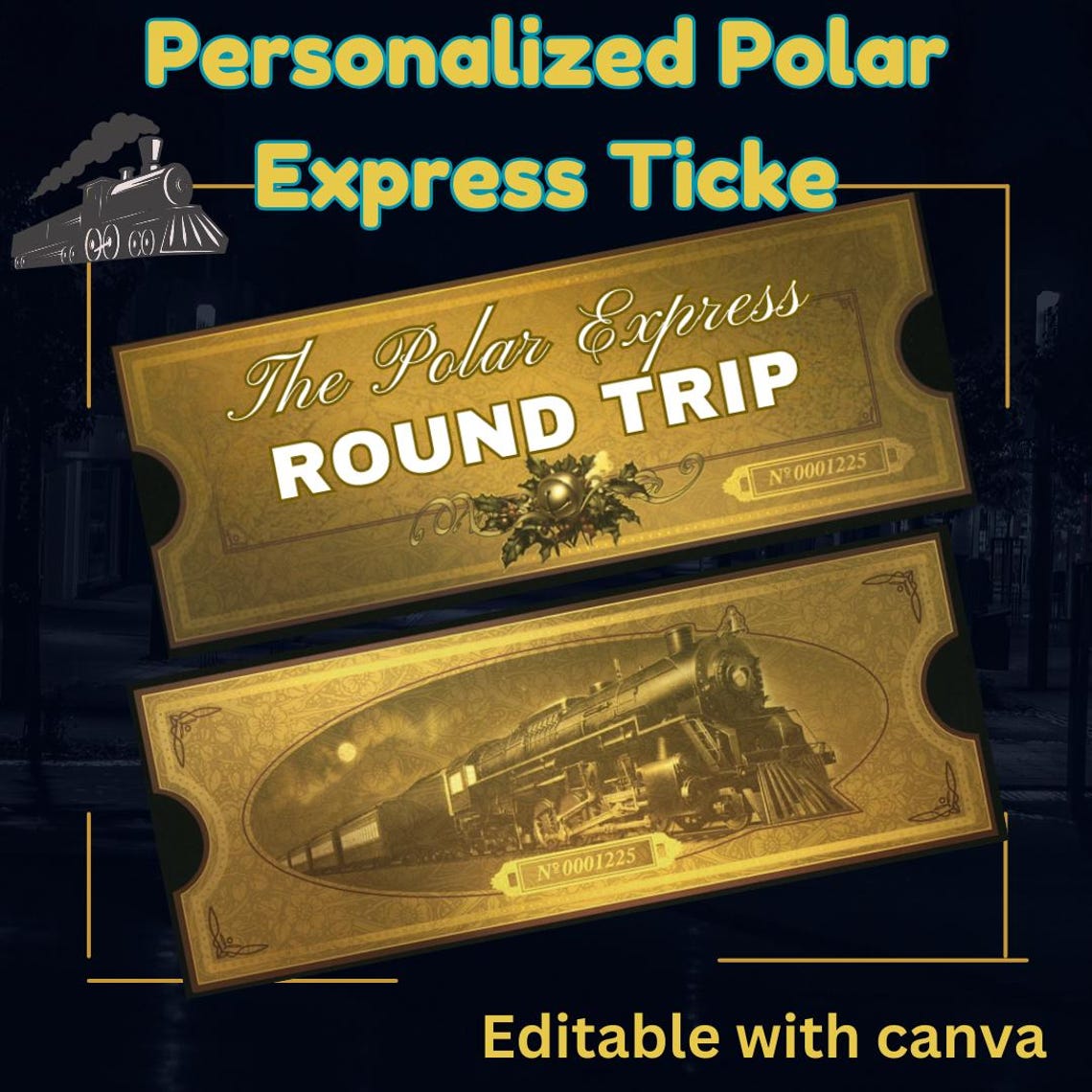 Personalized Polar Express Ticket Printable - Editable Canva Template ...