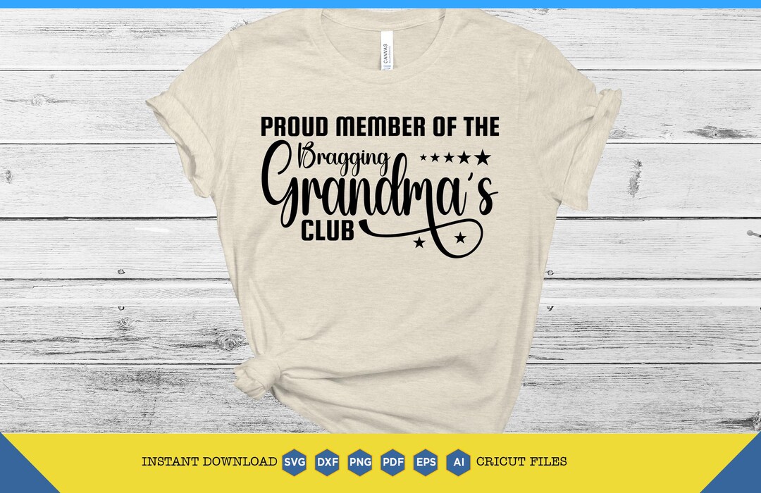 Bragging Grandma's Club SVG: Motivational Cut File (digital Download ...