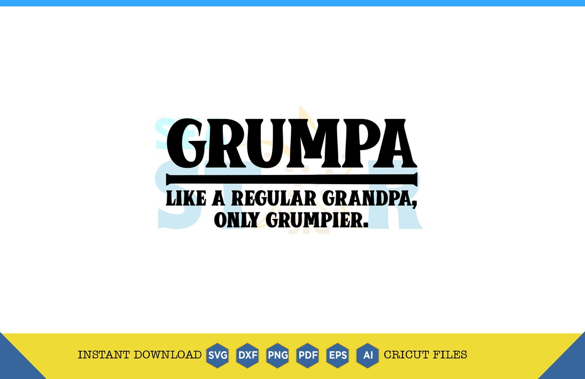 Grumpa Svg Grandpapa Svg Grandfarther Svg Grumpa Like a - Etsy UK