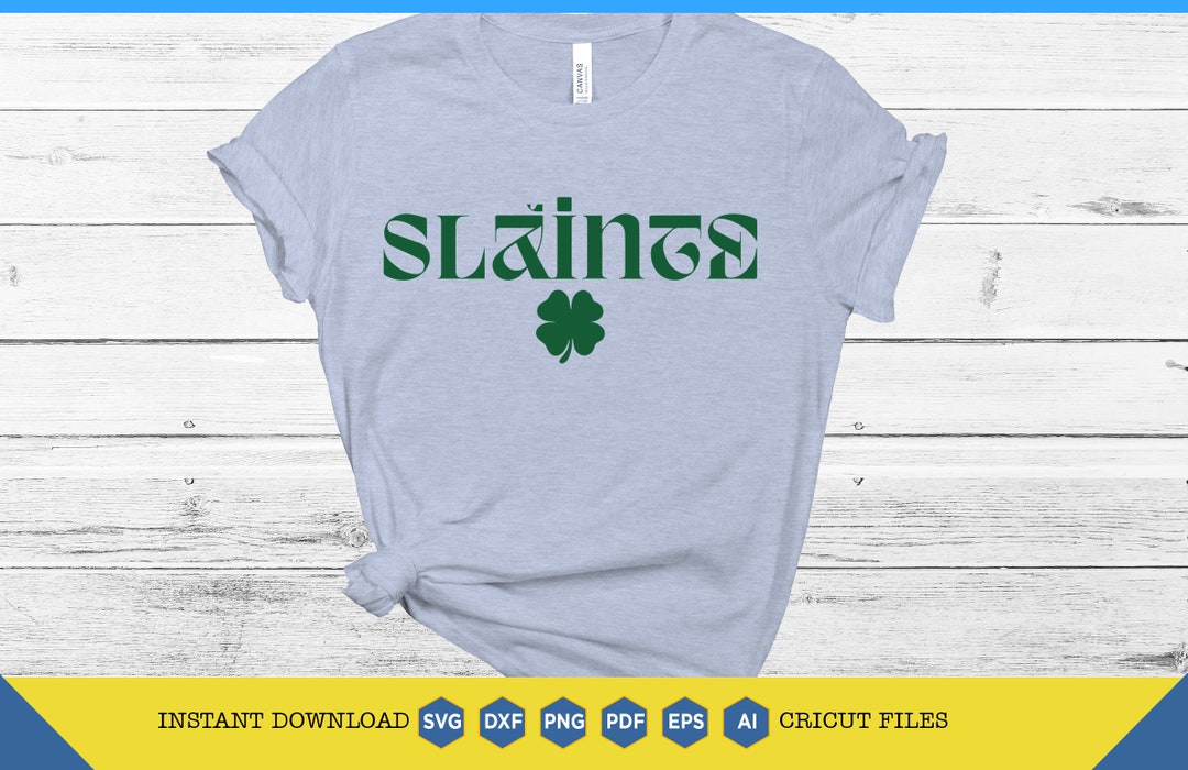 Slainte Svg | St. Patrick's Day Svg | Irish Drinking Toast | Cheers ...