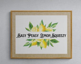 Easy Peasy Lemon Squeezy Poster - Etsy