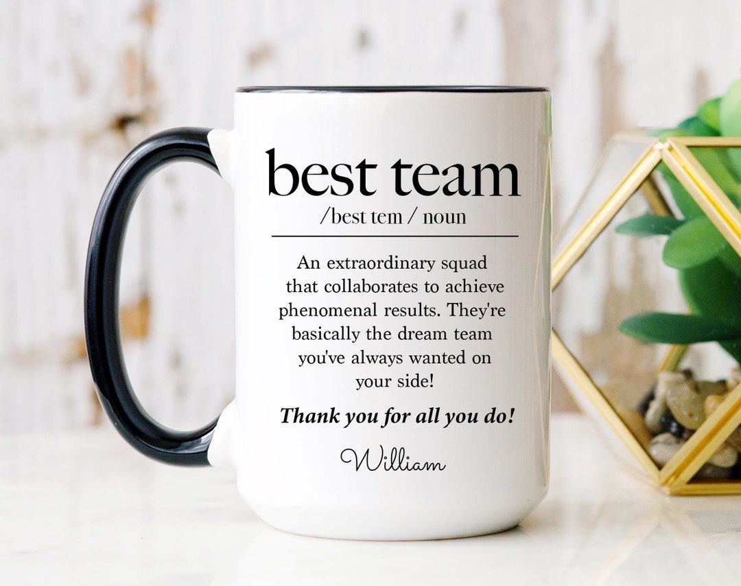 Personalized Team Mug, Best Team Definition Cup, Dream Team Coffee Gift ...