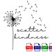Scatter Kindness - SVG PNG DXF - Dandelion Svg - Digital Cut File ...