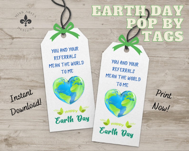 PRINTABLE Earth Day Real Estate Pop by Tags- INSTANT DOWNLOAD Happy ...