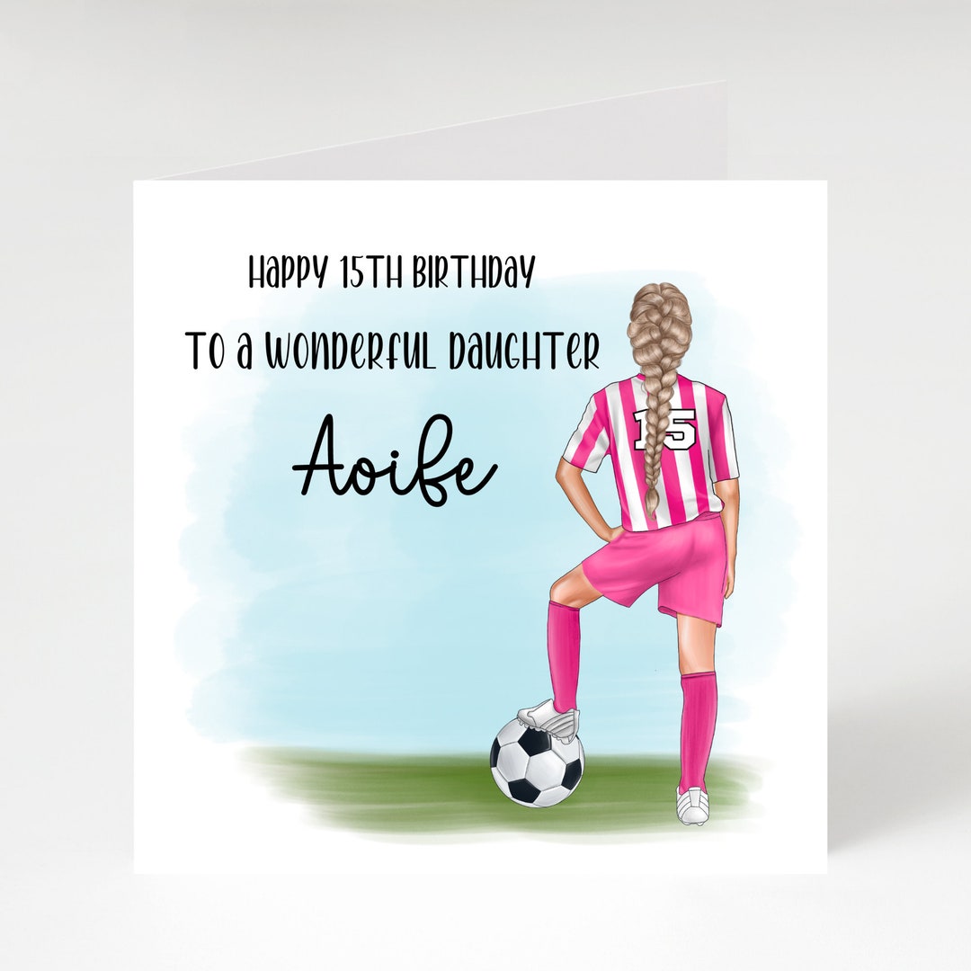 Teenage Girl Football Birthday Card, Girl Soccer Card With Pink ...