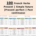 100 tableaux de conjugaison des verbes français | 100 verbes et temps ...