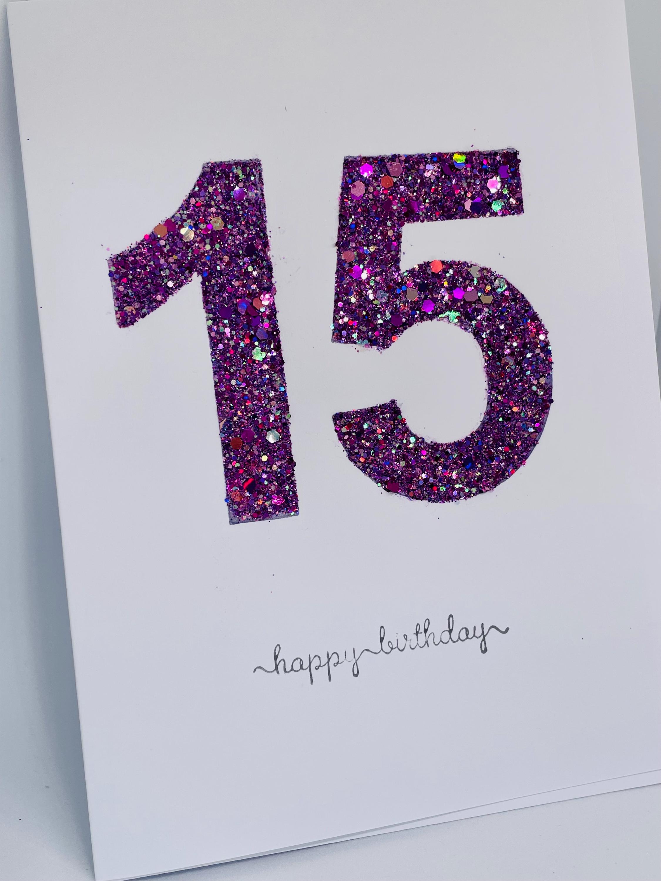 Super Sparkly Glittery 15th Birthday Card - Beautifully Sparkly ...