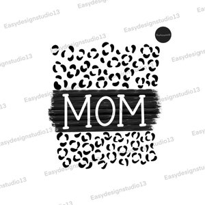 Mama Leopard Png, Mama Png, Gift for Mom Png, Mommy Png, Mom Png ...