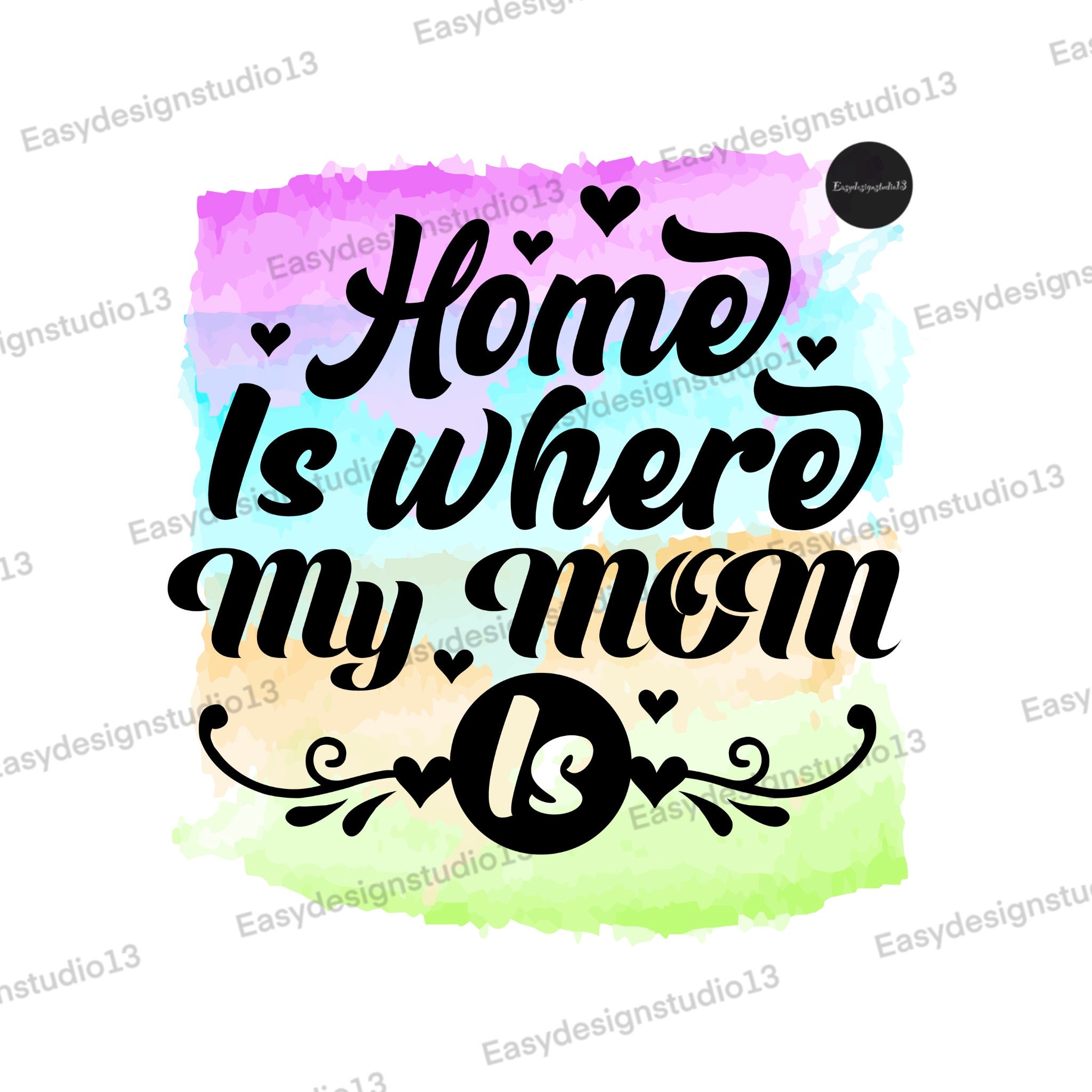 Home is Where Mom is Png, Mother's Day Png, Mom Sign Png, Mom Life Png ...