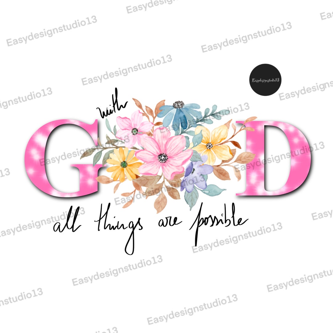 God Christian Sublimation Designs, Bible Verse PNG, T Shirt Sublimation ...