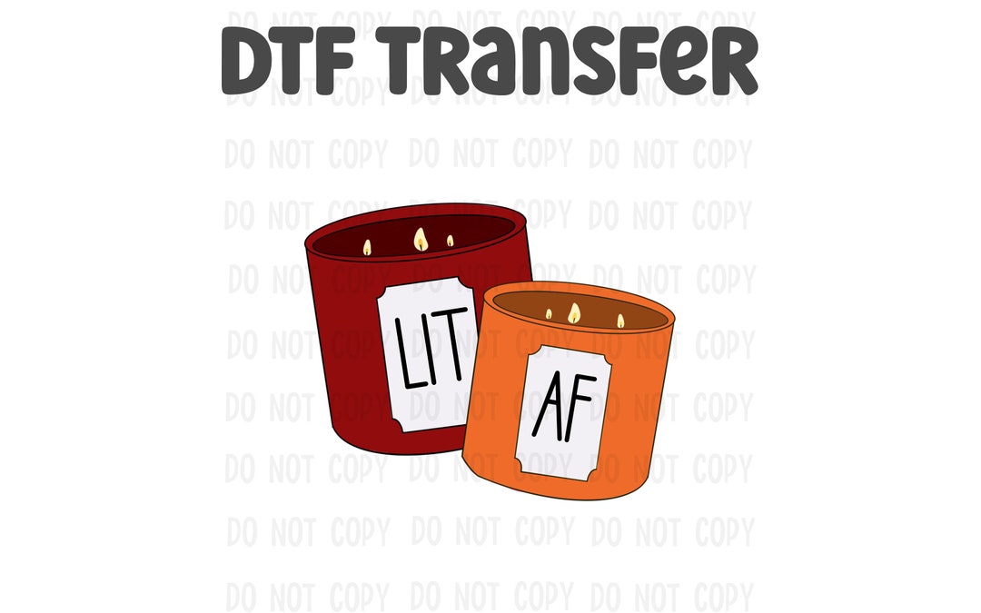Lit AF - Ready to Press DTF (direct to Film) Transfers - Prints - USA ...