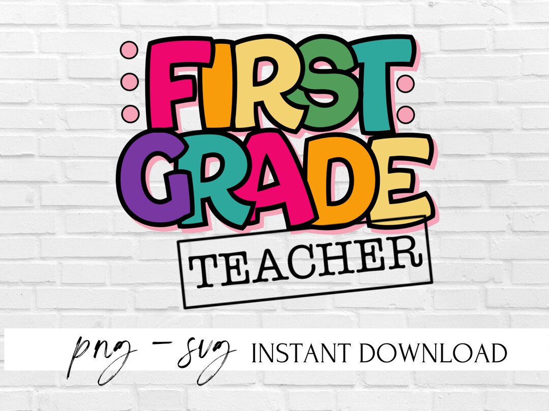 First Grade Png - First Grade Teacher Png - First Grade Teacher ...