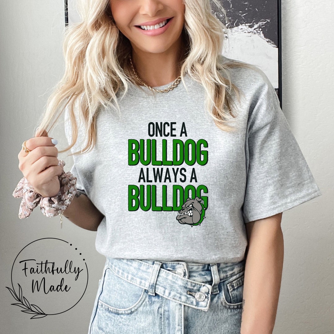 Once a Bulldogs Always a Bulldog, Bulldog, PNG, (digital Download) - Etsy