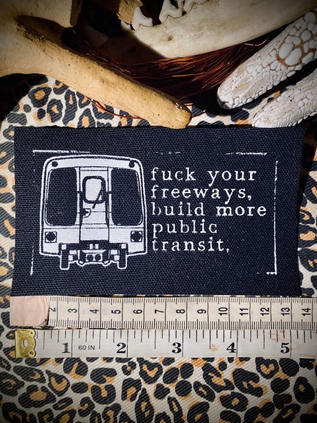F_uck Your Freeways, Build More Public Transit Sew on Punk Patch ...