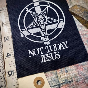 Not Today Jesus Baphomet Inverted Pentacle Sew on Patch. for Witchy Punk Battle Vests, Occult ...