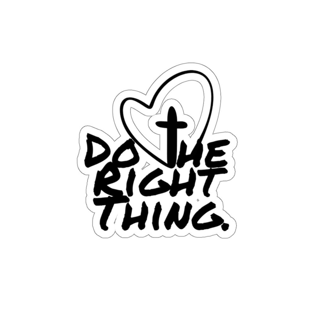 Christian Sticker - Do the Right Thing Sticker - Cross Sticker ...
