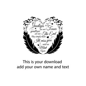 Memorial Svg, in Loving Memory Svg, Feather Birds, Goodbyes Are Not ...