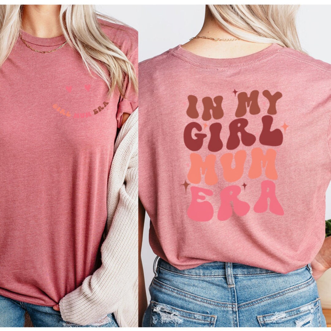 My Girl Mum Era Front & Back Logo T-shirt - Etsy