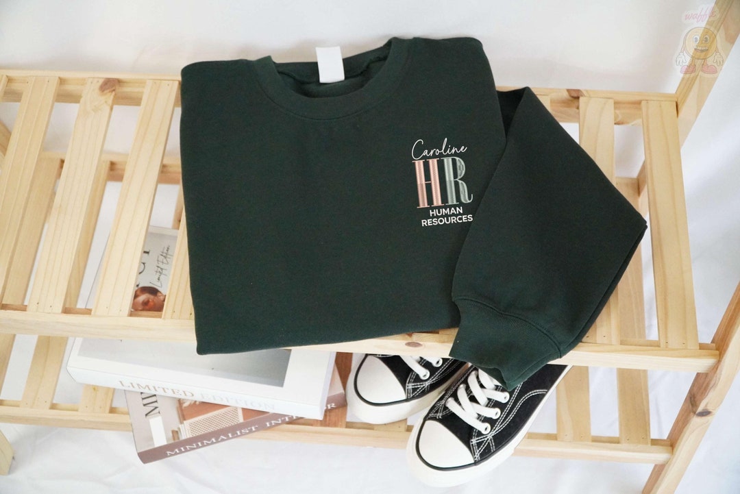EMBROIDERED Custom Human Resources Sweatshirt, Personalized HR Shirt ...