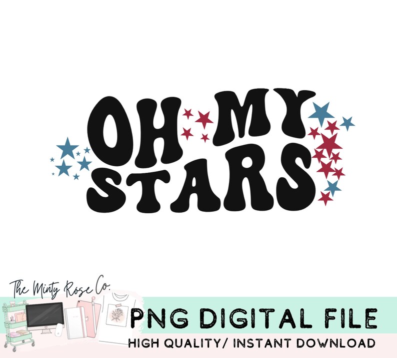Oh My Stars Png 4th of July Png America Png Independence - Etsy
