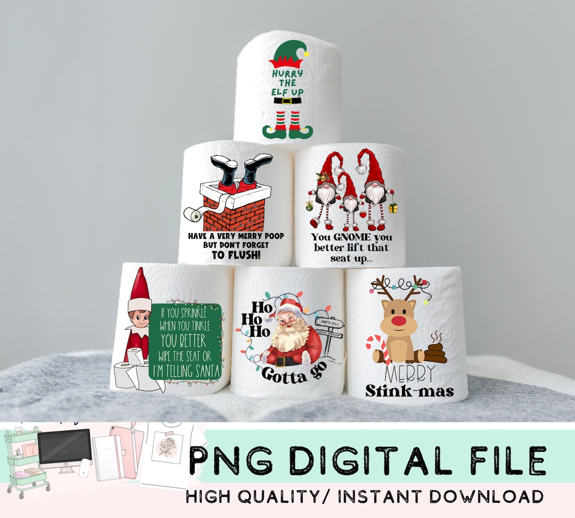 Funny Toilet Paper Roll Designs, Sublimation, PNG, Gag Gift, Christmas ...