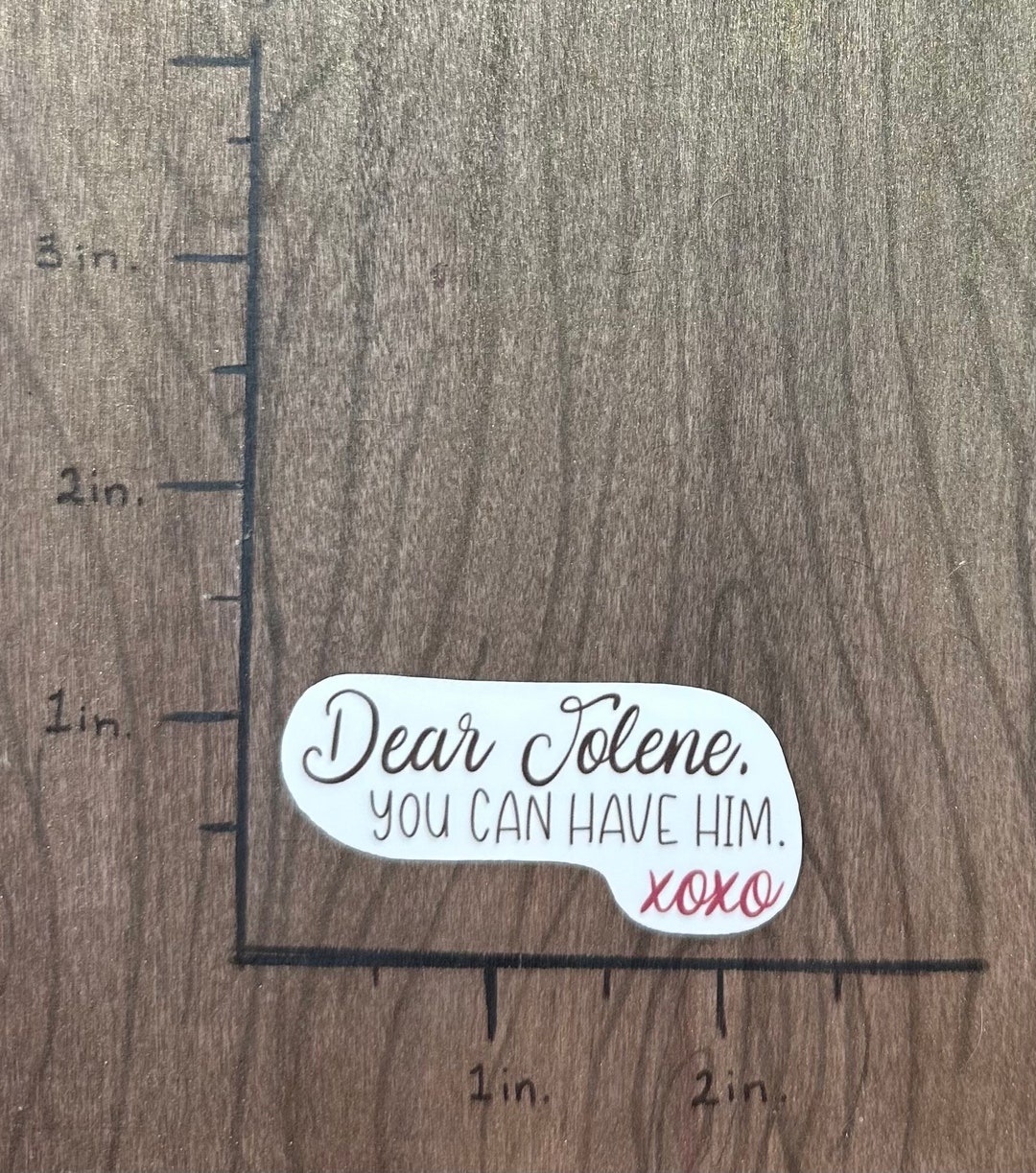 Dear Jolene, You Can Have Him Sticker - Etsy