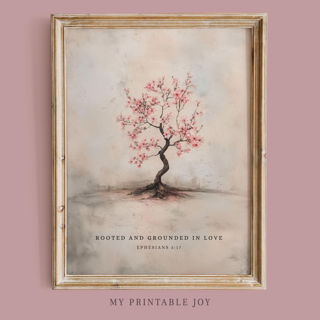 Rooted and Grounded in Love Scripture Wall Art Ephesians 3:17 Christian ...