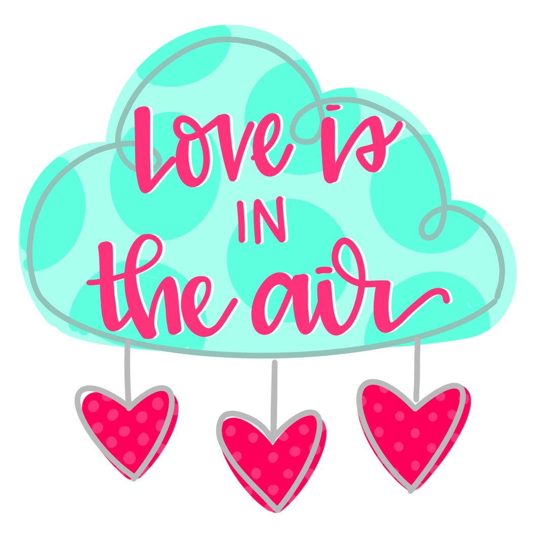 TEMPLATE : Love is in the Air Valentine Door Hanger Love Template - Etsy