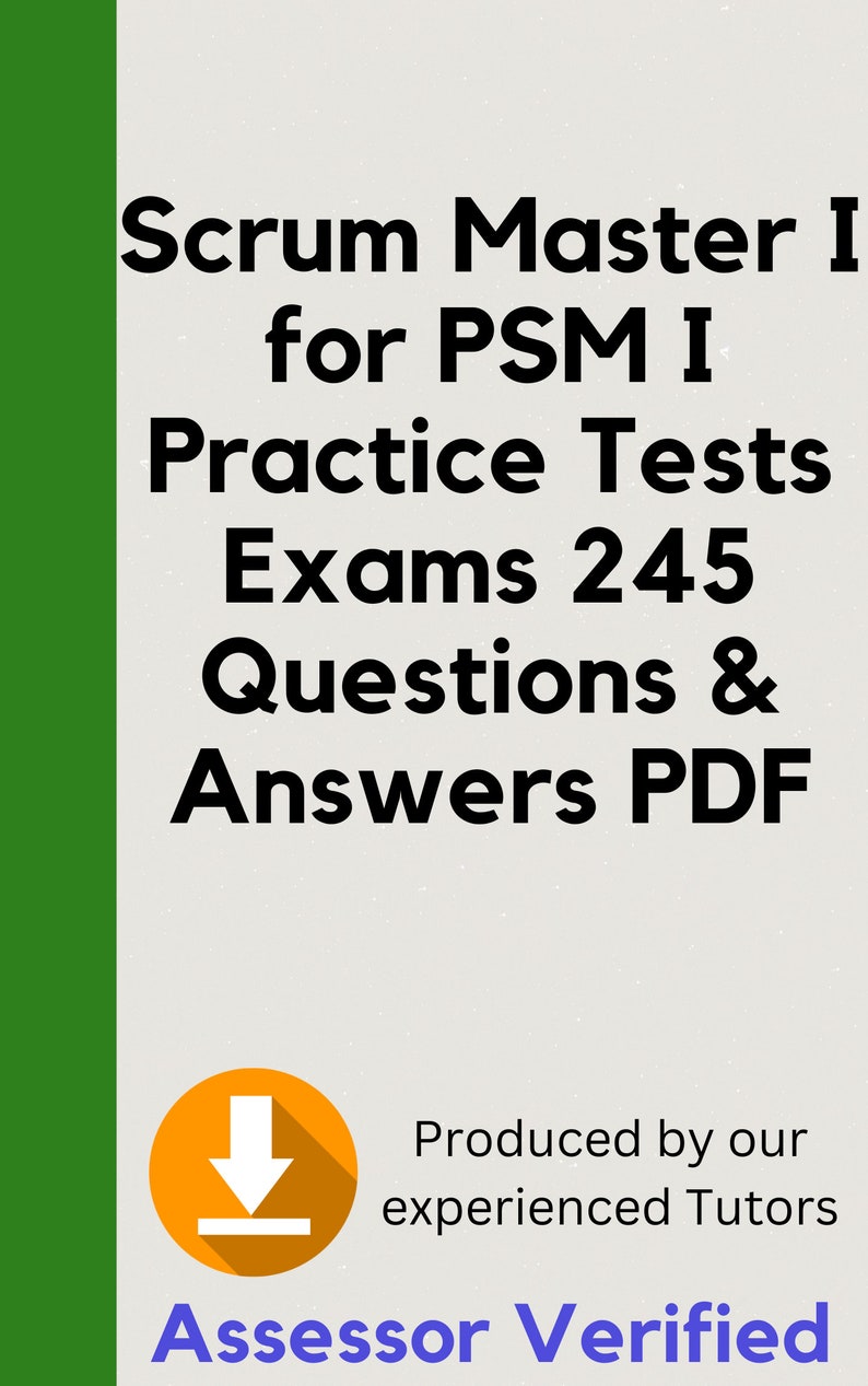 Scrum Master I for PSM I Practice Tests Exams 245 Questions & Answers ...