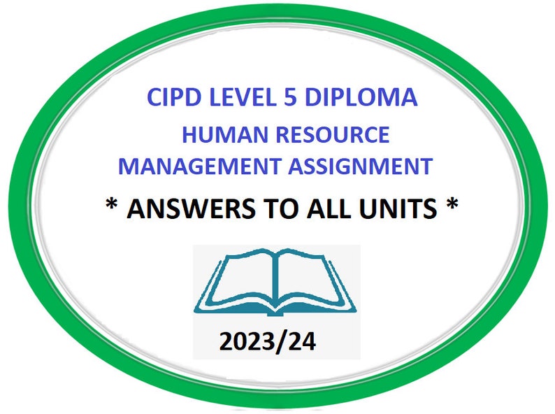 CIPD Level 5 Diploma in Human Resource Management Assignment Completed Answers - Etsy