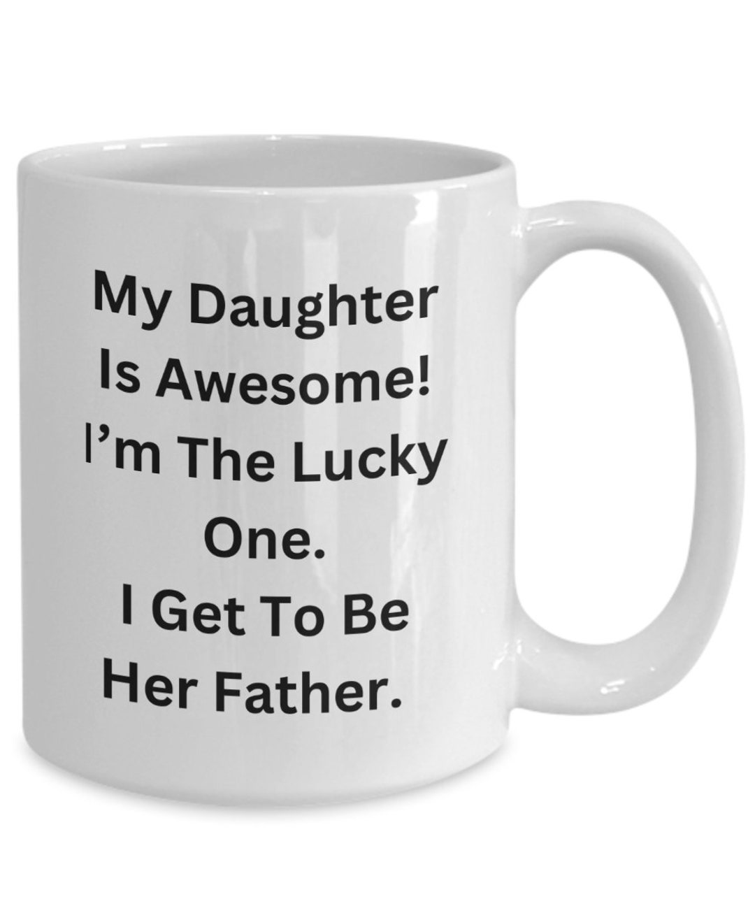 Daughter Coffee Mug T Ideas For Father Niche Funny Novelty Tea Cup