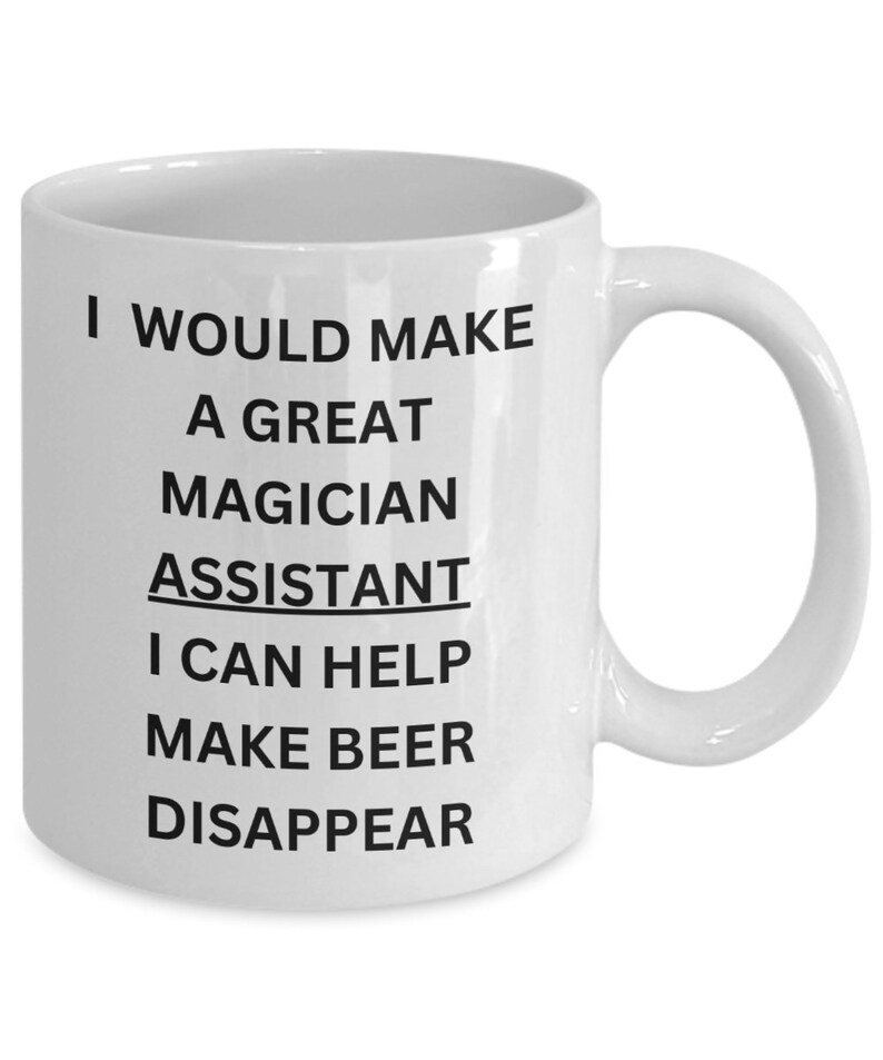 Magician Coffee Mug, Gift Ideas for Assistant Funny Assistant Novelty ...