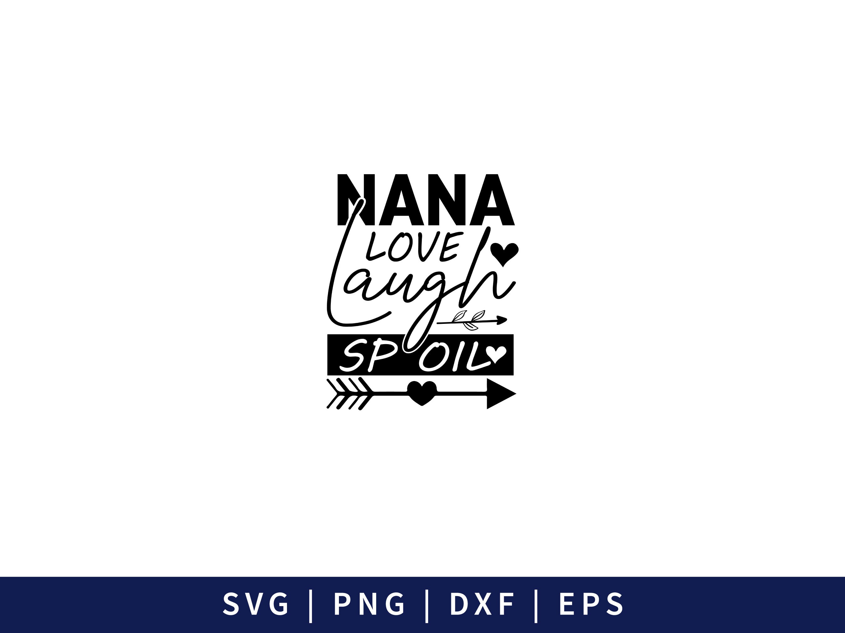 Nana Svg Bundle Nana Bundle Svg Best Nana Ever Svg - Etsy