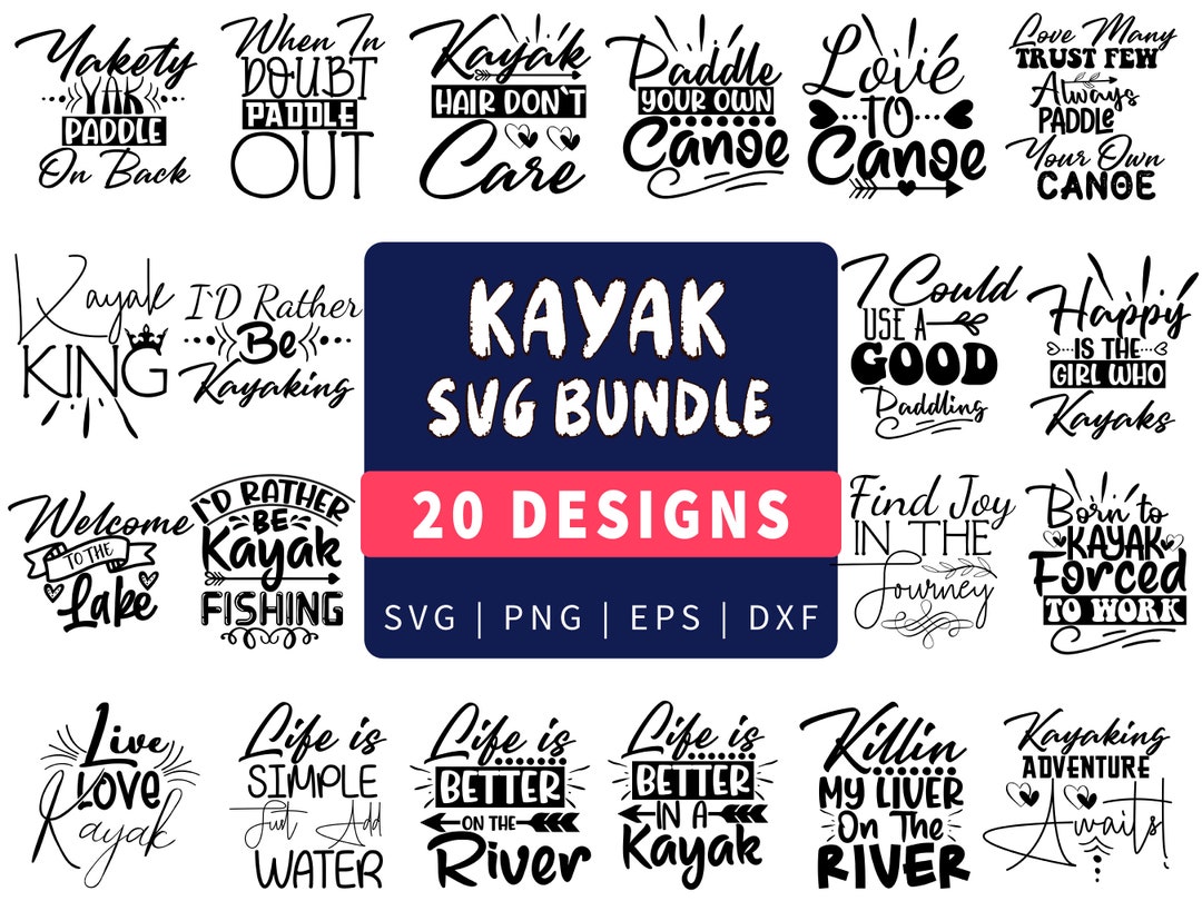 Kayaking SVG Bundle | Kayak Svg Bundle Kayak | Png Bundle | Kayak Shirt ...