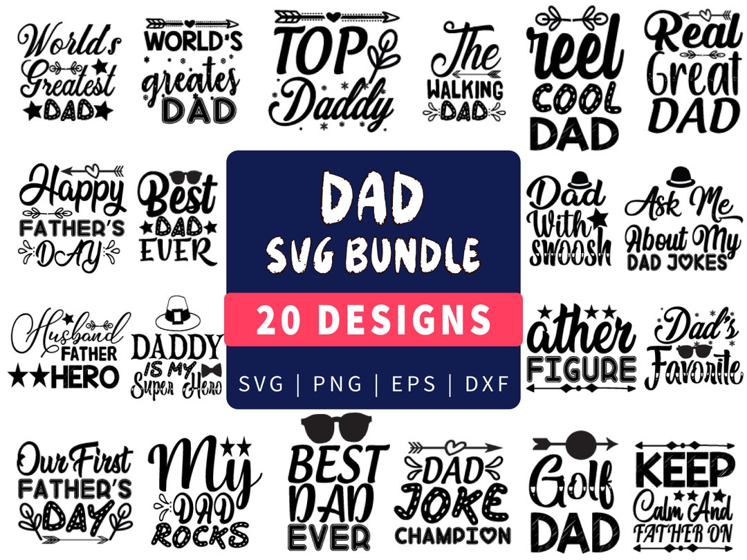 Best Dad Ever SVG Bundle | Top Daddy Svg Bundle | Dad Vibes Svg | World ...