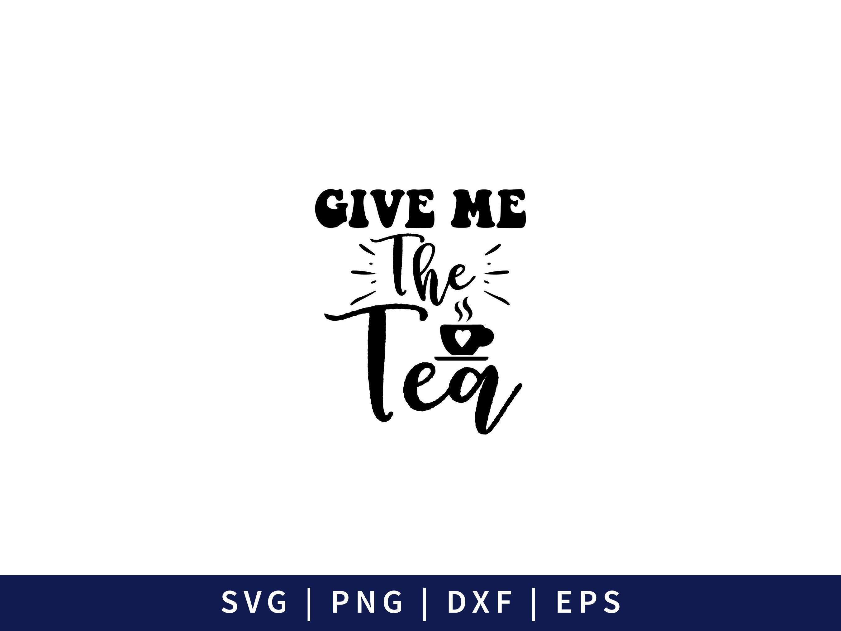 Tea SVG Bundle Funny Tea Quotes Svg Tea Quotes Svg Quotes - Etsy