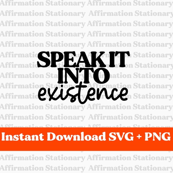 Speak Into Existence Quotes