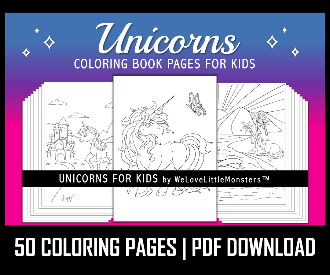 50 Kids Coloring Pages: Unicorns for Kids by Welovelittlemonsters ...