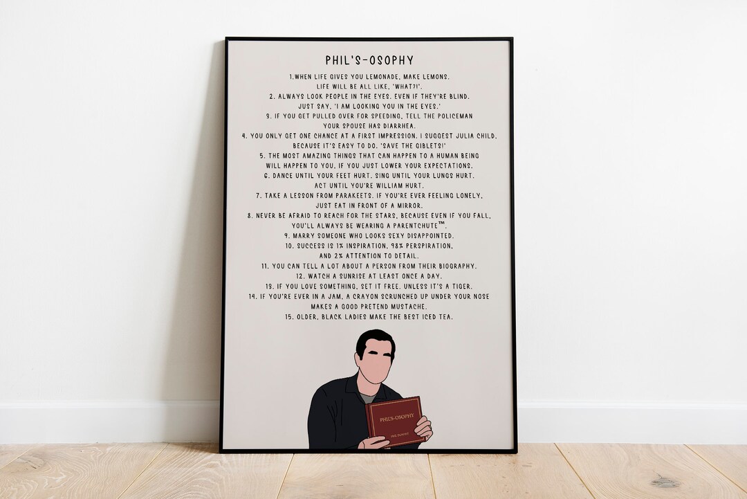 Phil'sosophy Print, Phil Dunphy Philosophy Print, Philsosophy Advice ...