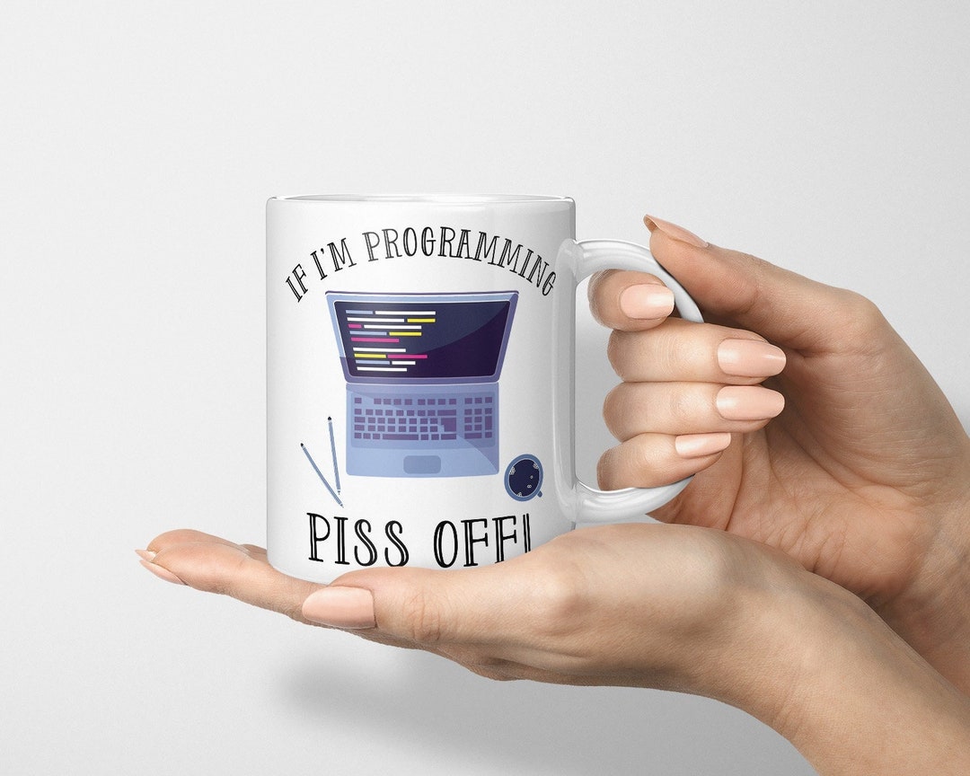 Rude Programming Mug, Custom Programming Mug, Personalised Programmer ...