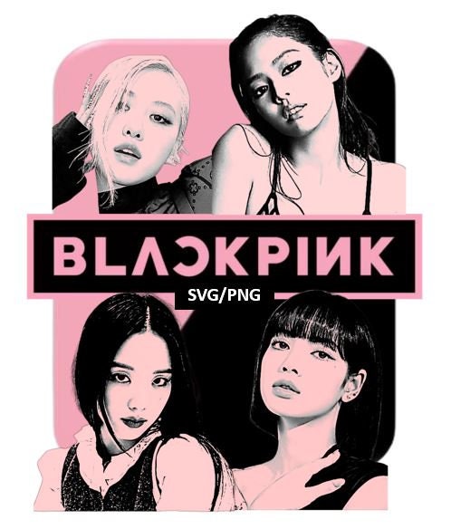 Blackpink SVG PNG Digital Download 300 Dpi - Etsy