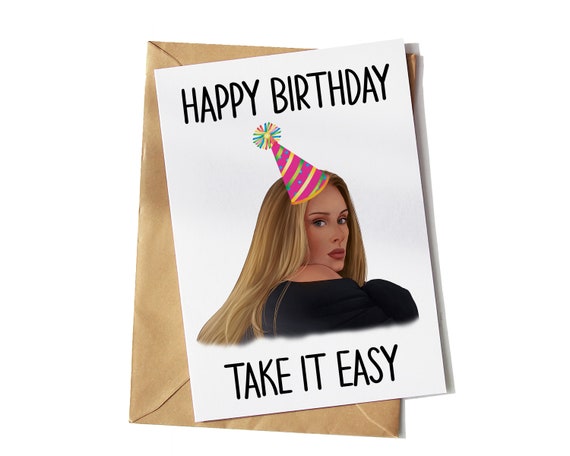 Adele Go Easy Birthday Card Funny Greeting Card Yo | Etsy