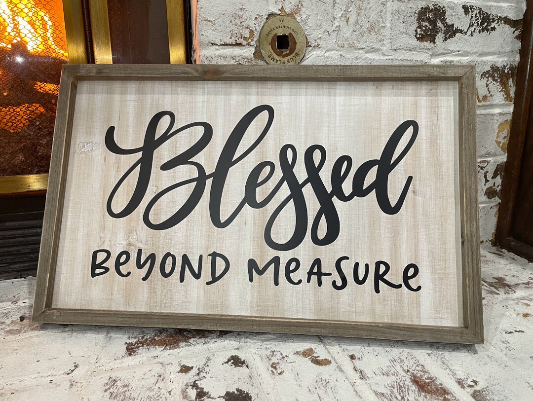 Christian Sign, Scripture Sign, Blessed Beyond Measure Sign, Christian ...
