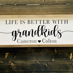 Life is Better With Grandkids Sign: Personalized Grandparent Gift - Etsy