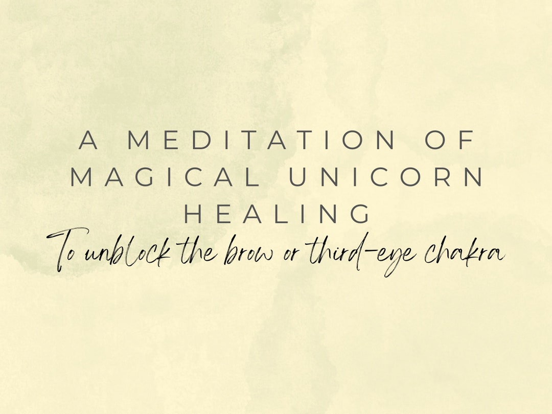 A Meditation of Magical Unicorn Healing | to Unblock and Clear the Brow ...