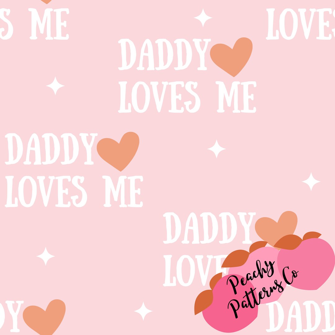 Fathers Day Daddy Loves Me Seamless Design, Fabric Seamless Design ...