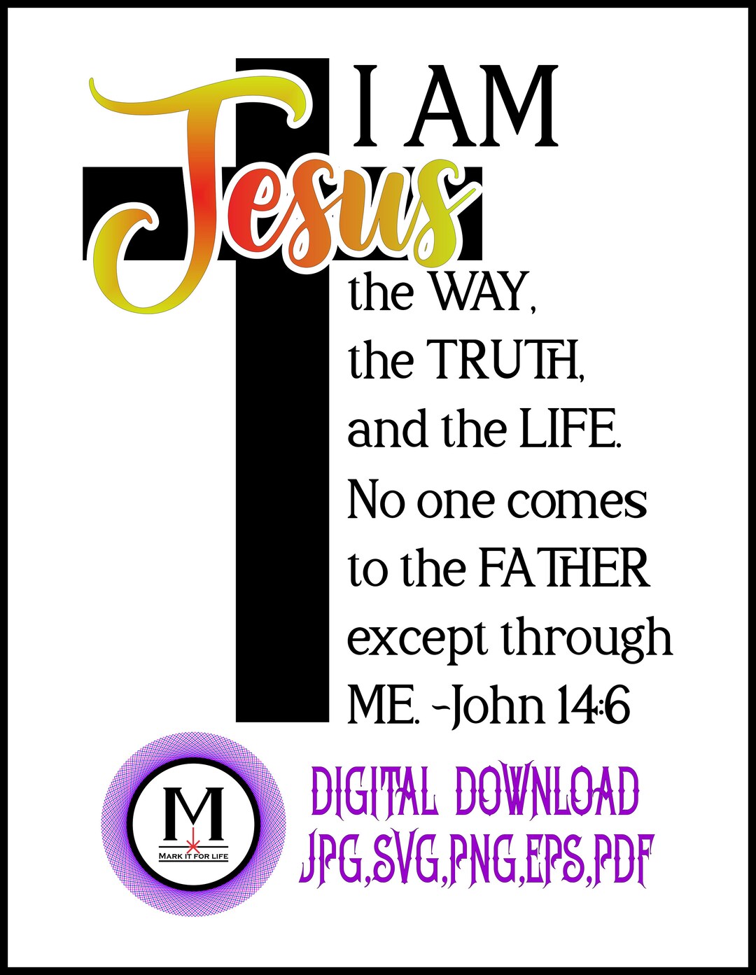 John 14:6 Svg, Png, Jpg, Eps, and Pdf - Etsy